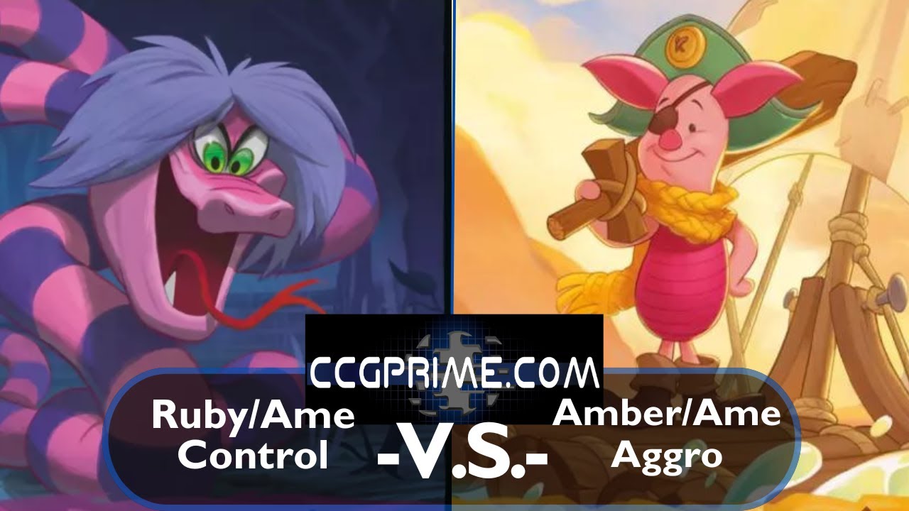 Ruby/Ame Control vs. Amber/Ame Aggro - Disney Lorcana TCG - CCG Prime ...