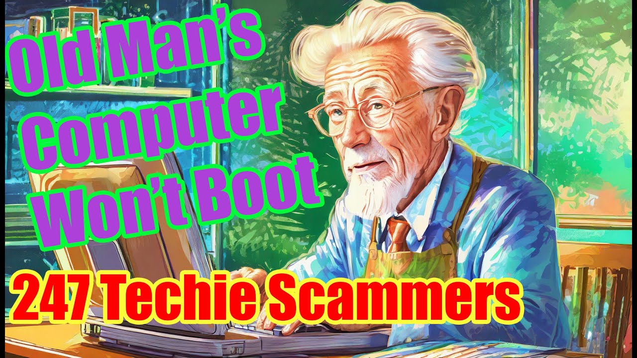 Old Man Needs Computer Help | 247 Techies Scammer Calls Backs | Best ...