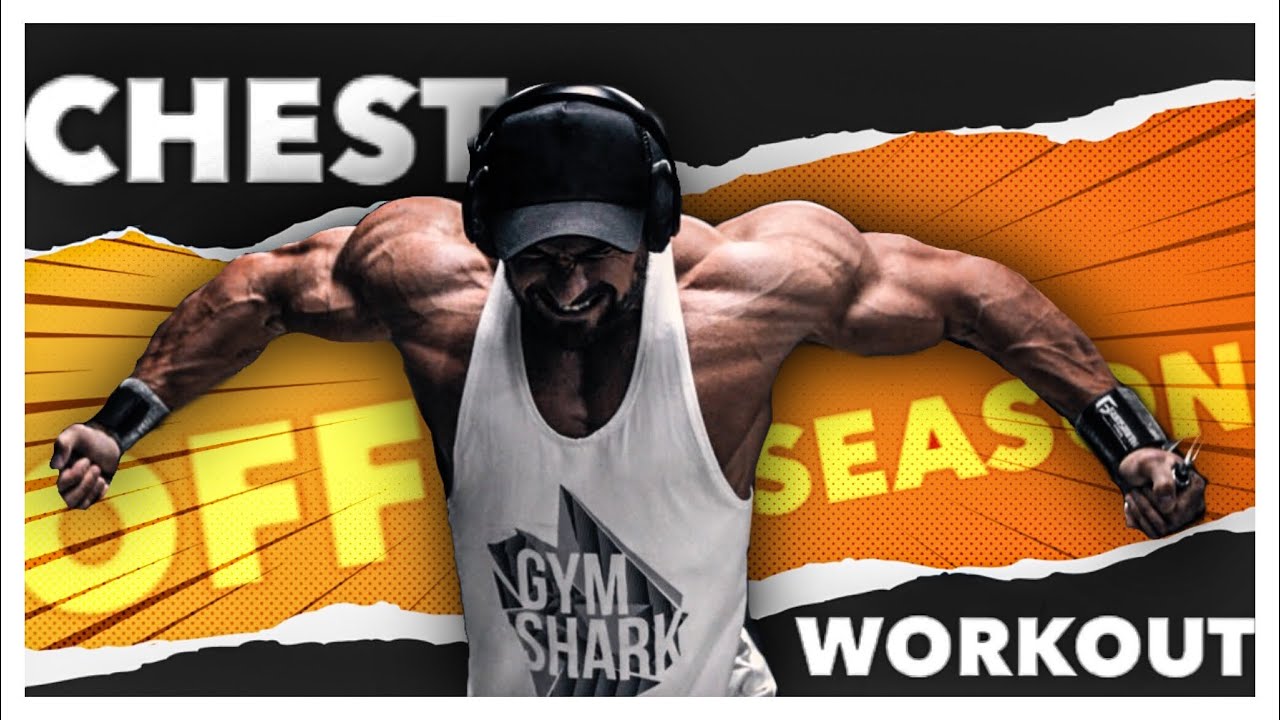 OFF SEASON CHEST WORKOUT - YouTube