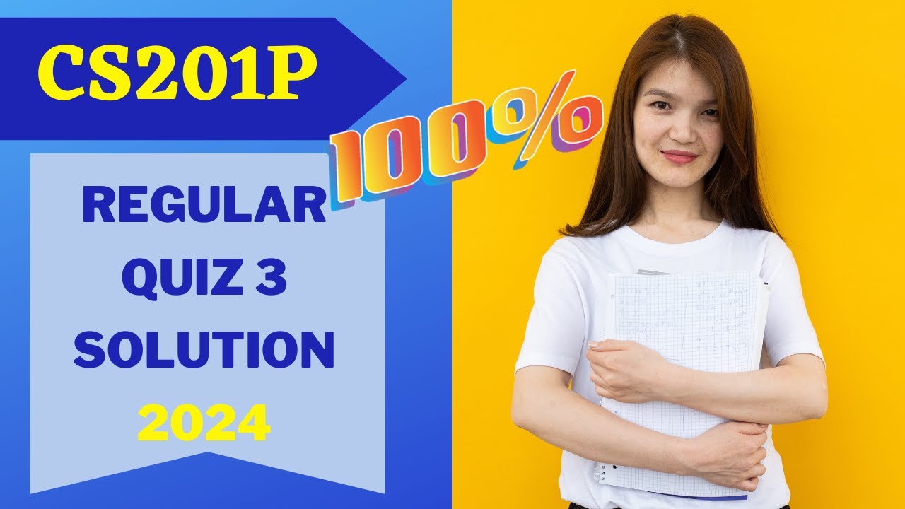 Cs201p Quiz 3 2024 Cs201p Regular Quiz 3 2024 Cs201p Vu Quiz Youtube