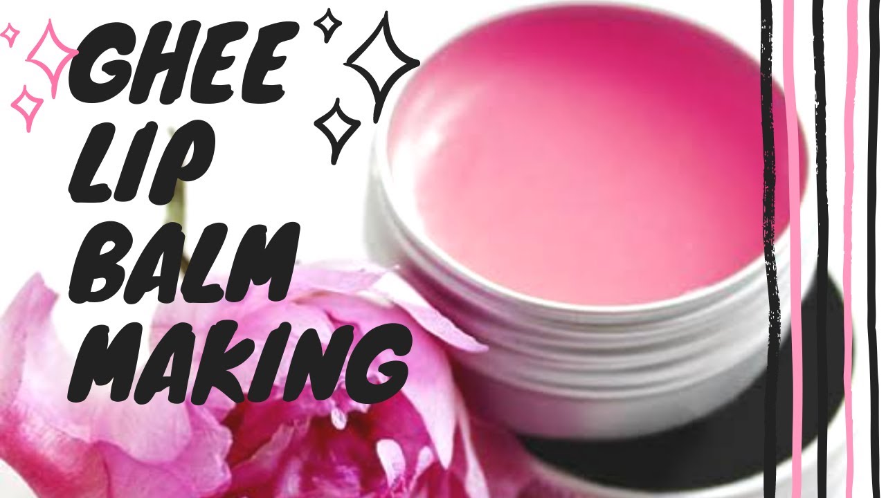 Lip Balm Without Beeswax Vaseline How To Make Lip Balm With Ghee lip-balm-without-beeswax-vaseline-how-to-make-lip-balm-with-ghee