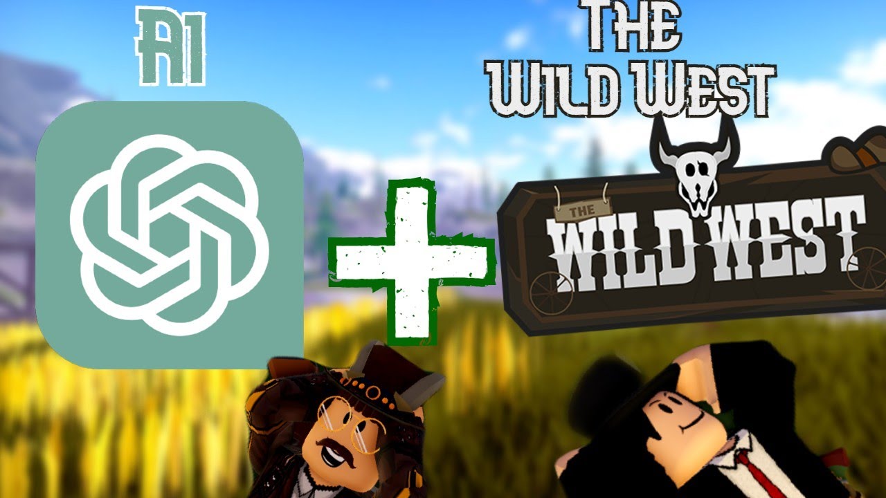 Playing tww with chat gpt... | Roblox The Wild West | - YouTube
