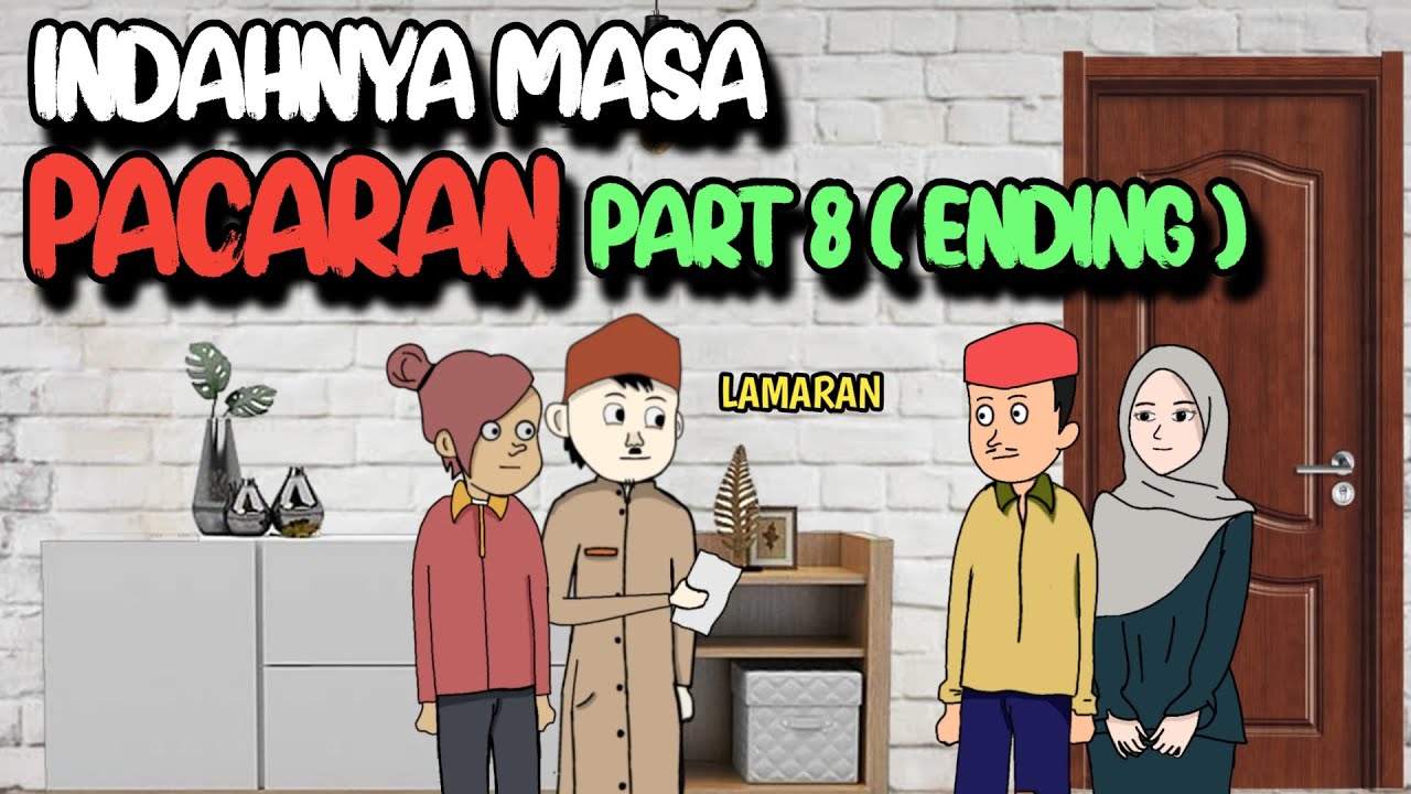 INDAHNYA MASA PACARAN PART 8 ( ENDING ) - YouTube