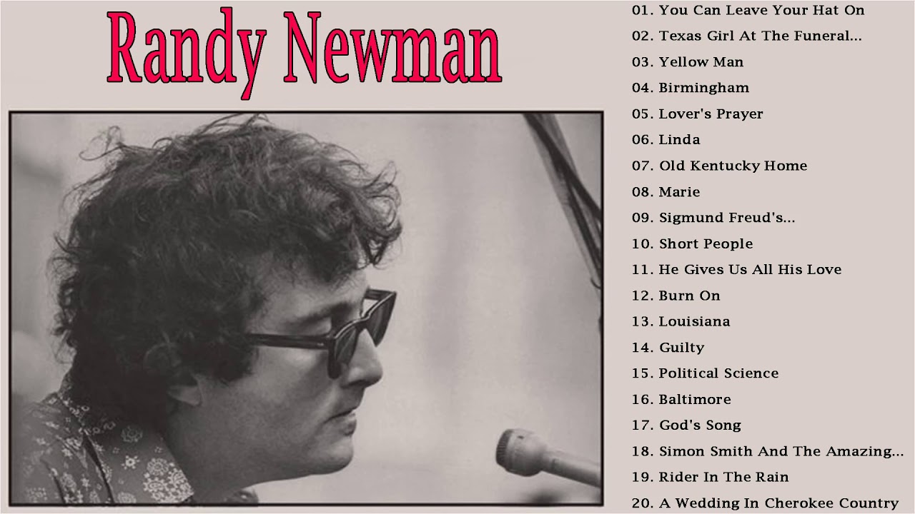 Randy Newman Greatest Hits - Best Of Randy Newman Full Album 2021 - YouTube