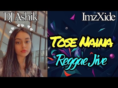 Tose Naina Kompe Remix ] DJ Ashik X ImzXide X WastXiide DJ - YouTube