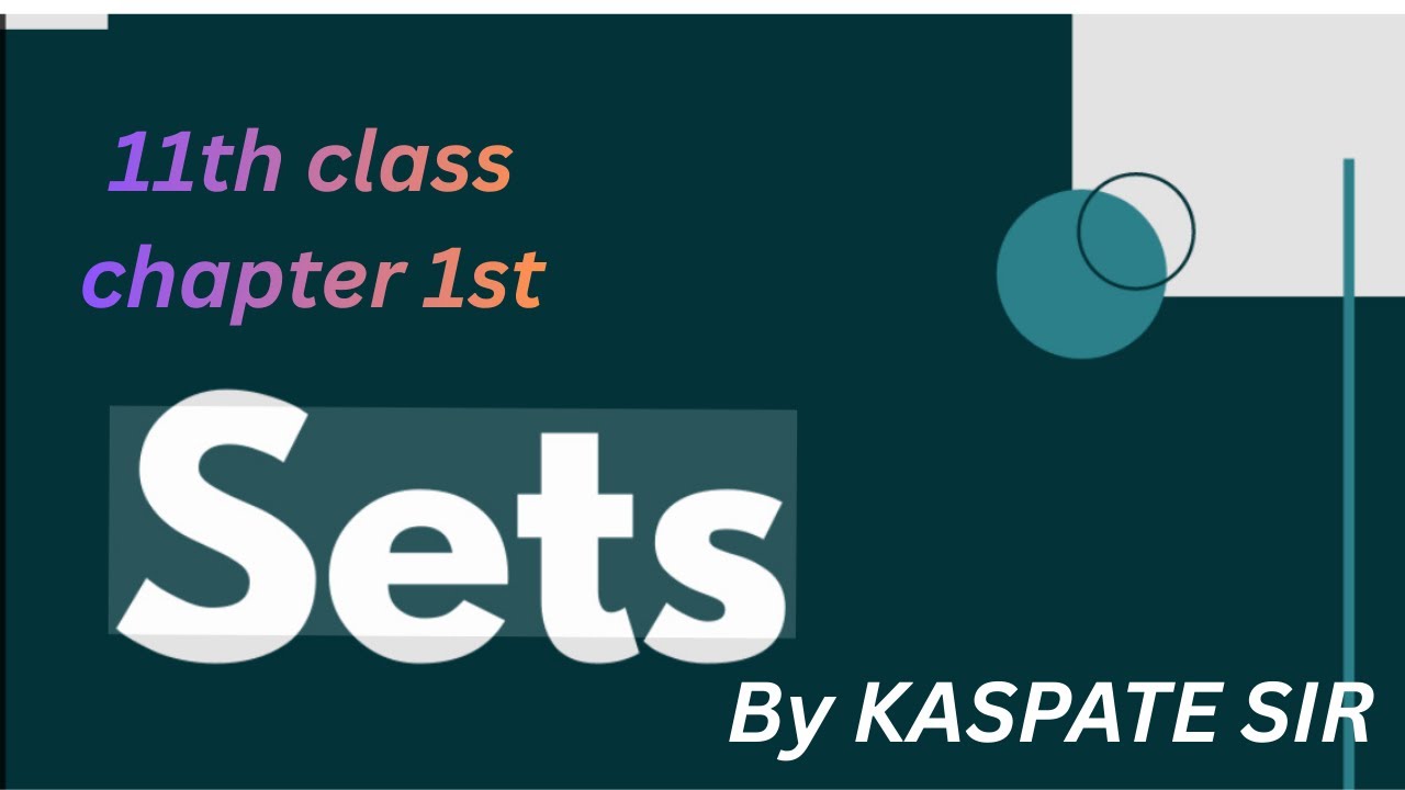 SETS | FULL CHAPTER in one shot | chapter 1 | basics | class 11th maths ...