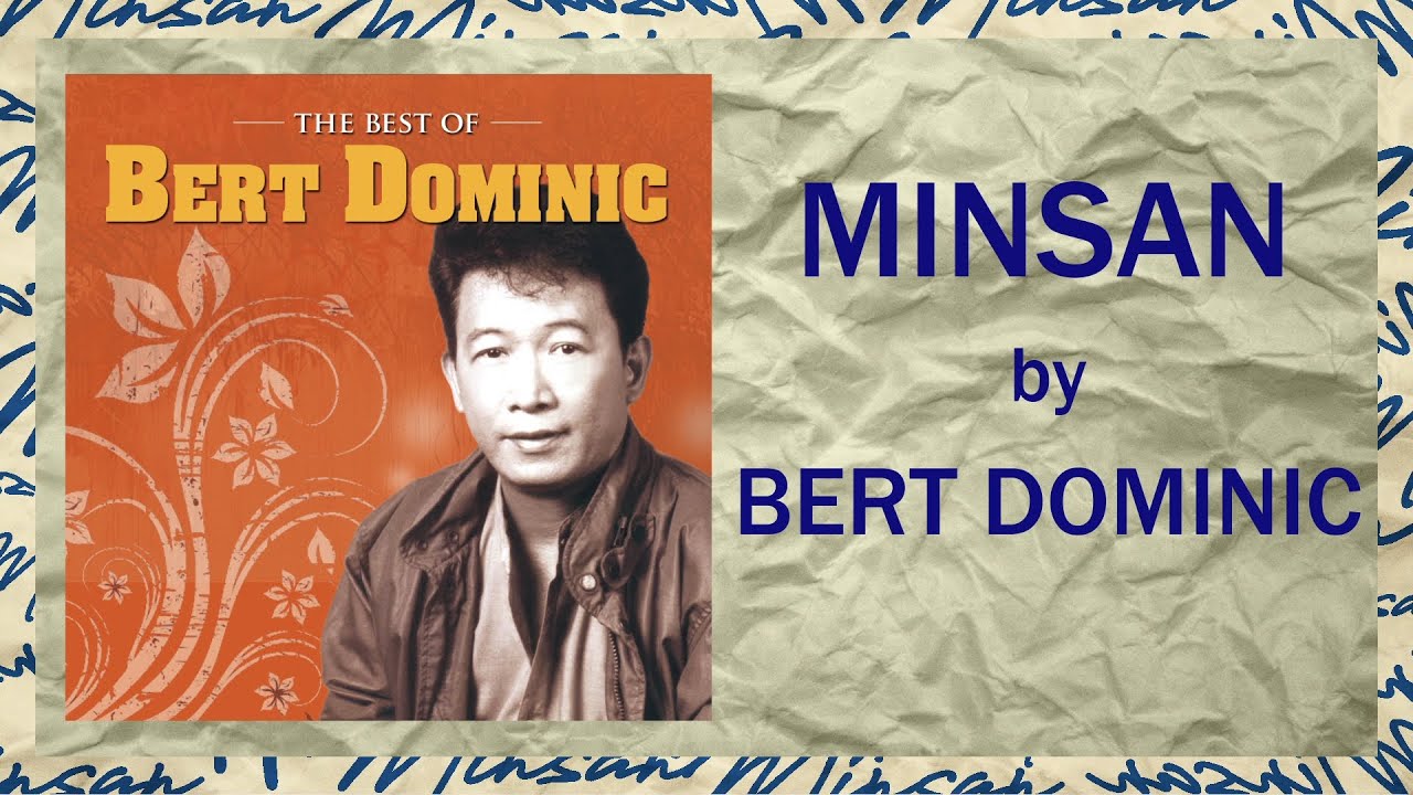BERT DOMINIC - Minsan (Lyric Video) OPM - YouTube