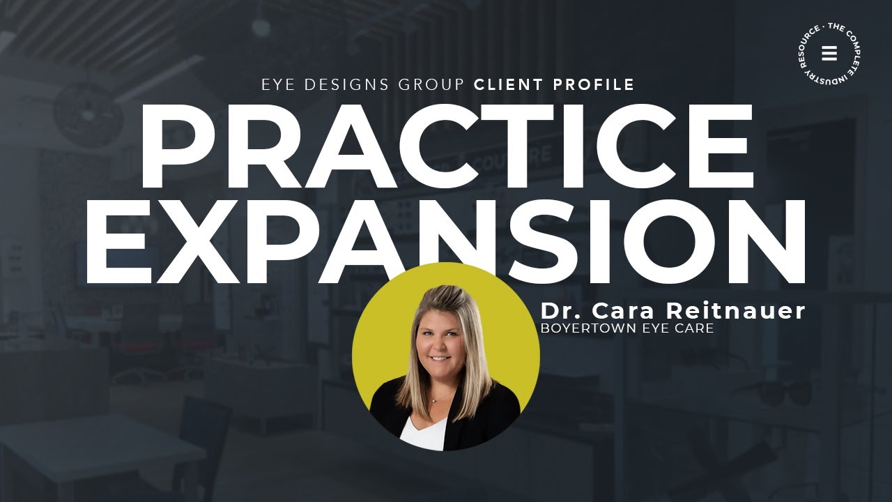 Optometry Practice Expansion - YouTube
