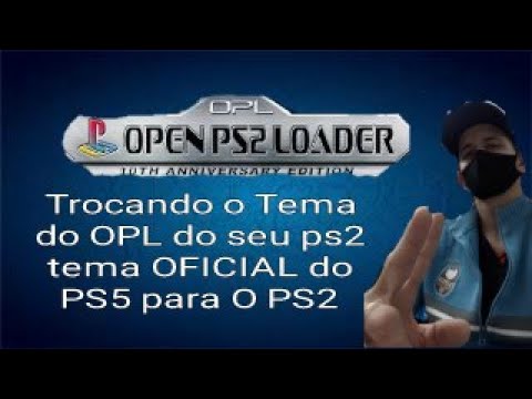 como troca o tema do OPL do seu ps2 - YouTube