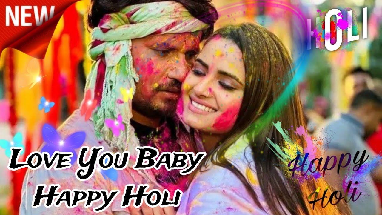 Love you baby Happy Holi / Viral New Holi Song 2025 / Happy Holi Song ...