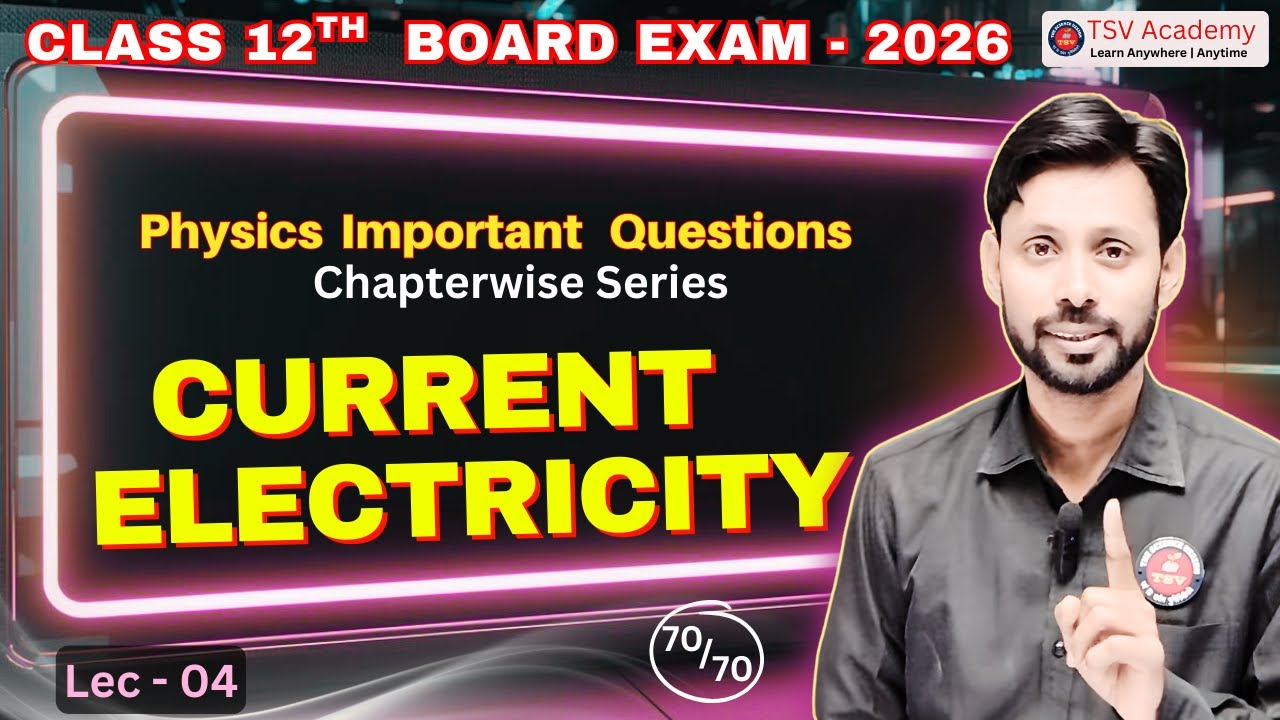 12th Physics Board 2026 :🎯Current Electricity ONE SHOT Revision | Imp ...