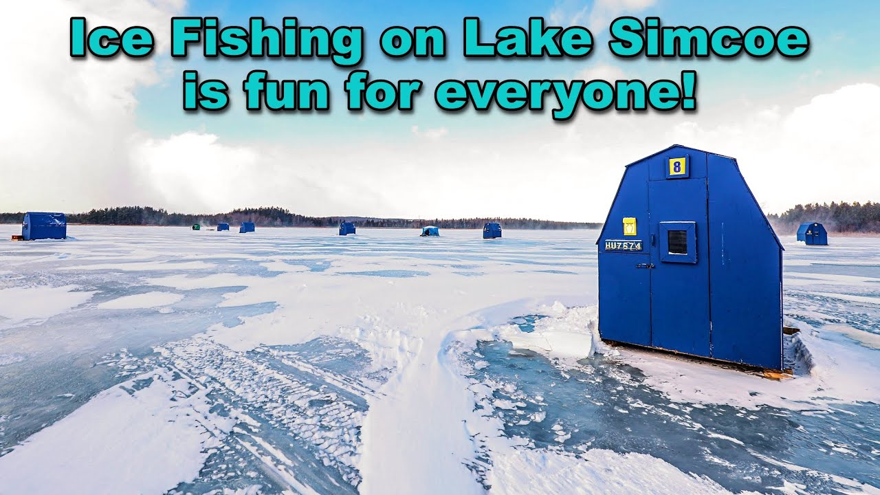 Ice Fishing on Lake Simcoe is fun for everyone! - YouTube
