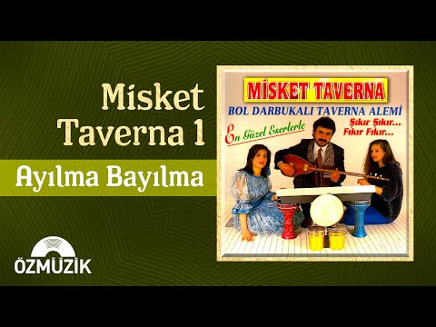 Misket Taverna 1 - Ayılma Bayılma (Official Audio)
