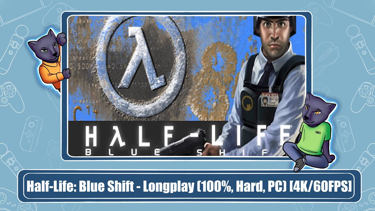 Half-Life: Blue Shift - Longplay (100%, Hard, PC) [4K/60FPS] - YouTube