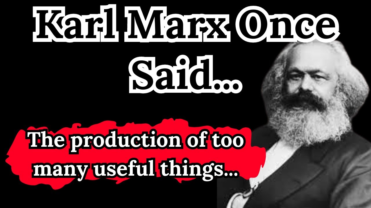 Karl Marx Once Said - Motivational | Inspirational quotes - YouTube