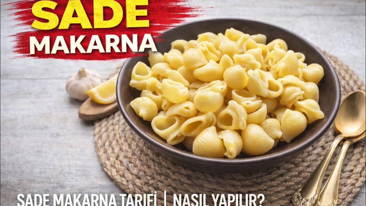 Sade Makarna Tarifi - Nefis Yemek Tarifi | Sade Makarna Nasıl Yapılır ...