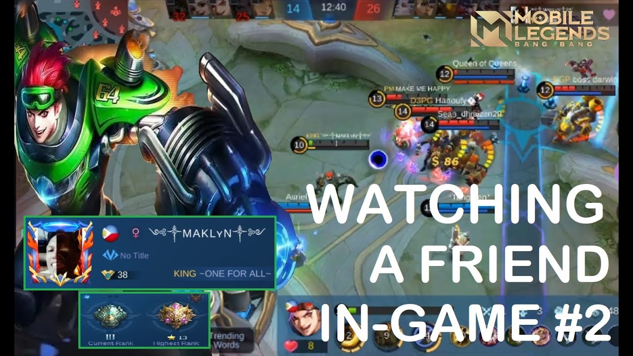 MLBB | Watching A Friend In-Game #2 - YouTube