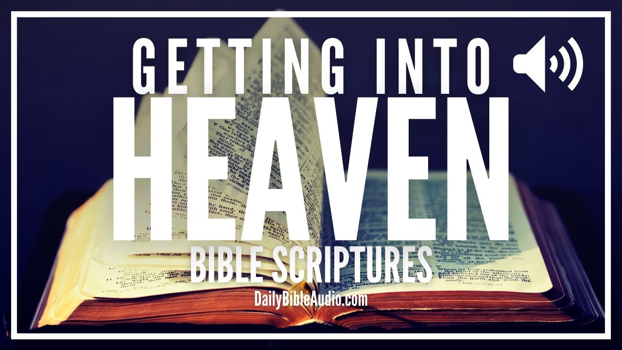 Bible Verses About Getting Into Heaven | What The Bible Says About ...