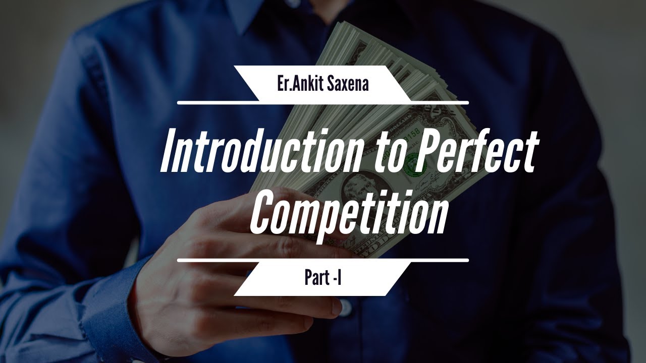 Perfect Competition - YouTube