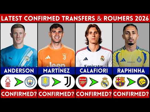 🚨 LATEST CONFIRMED TRANSFER NEWS AND RUMOURS - SUMMER 2026 | RAPHINHA, DIBU, CALAFIORI.........