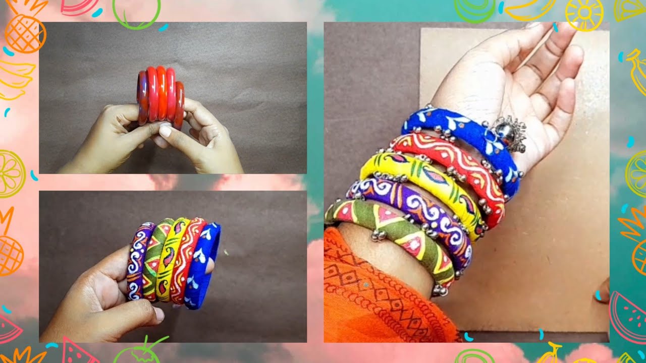 Making Fabric Bangles || Reuse Old Bangles At Home || Art To Artist ...