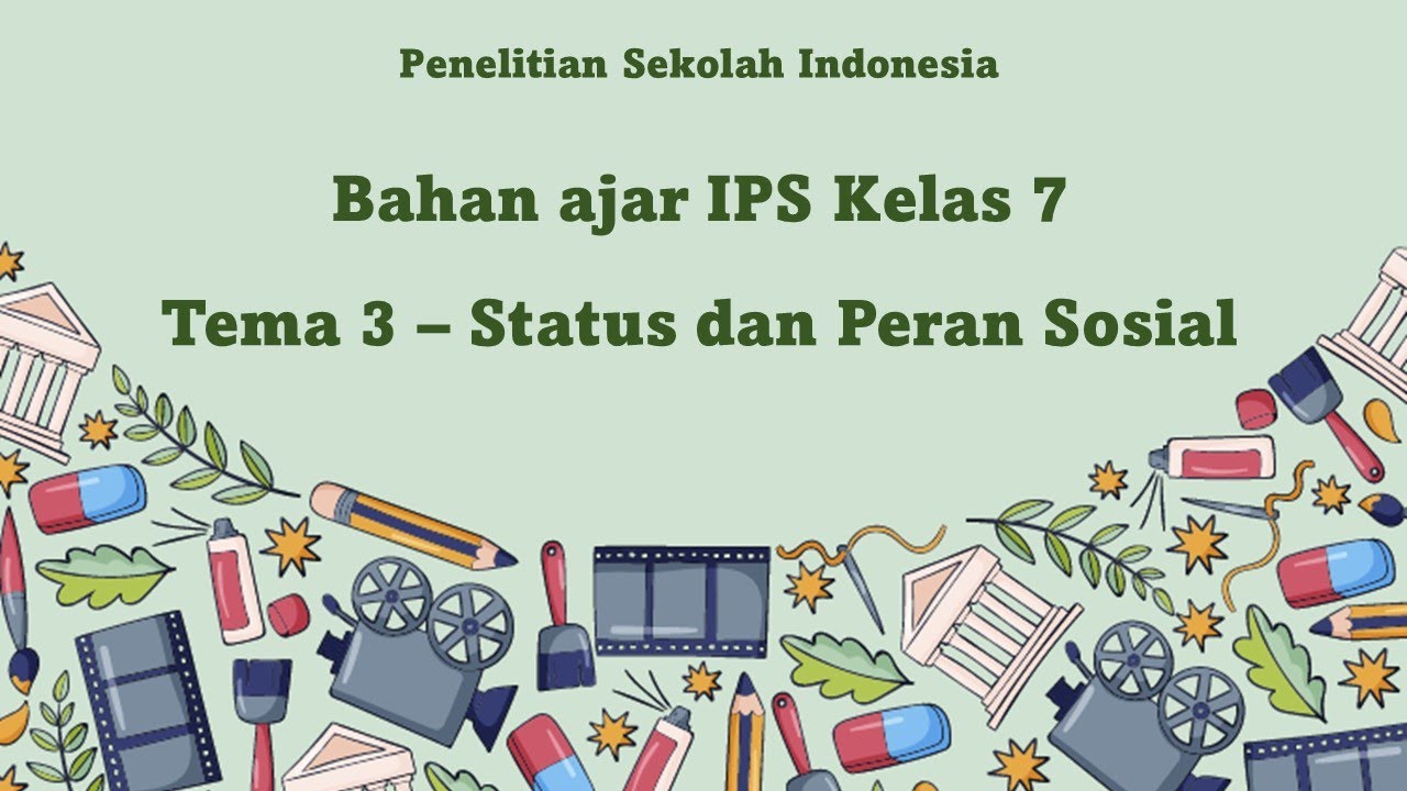 Bahan Ajar Ilmu Pengetahuan Sosial (IPS) kelas 7 - Tema 3 Status dan ...