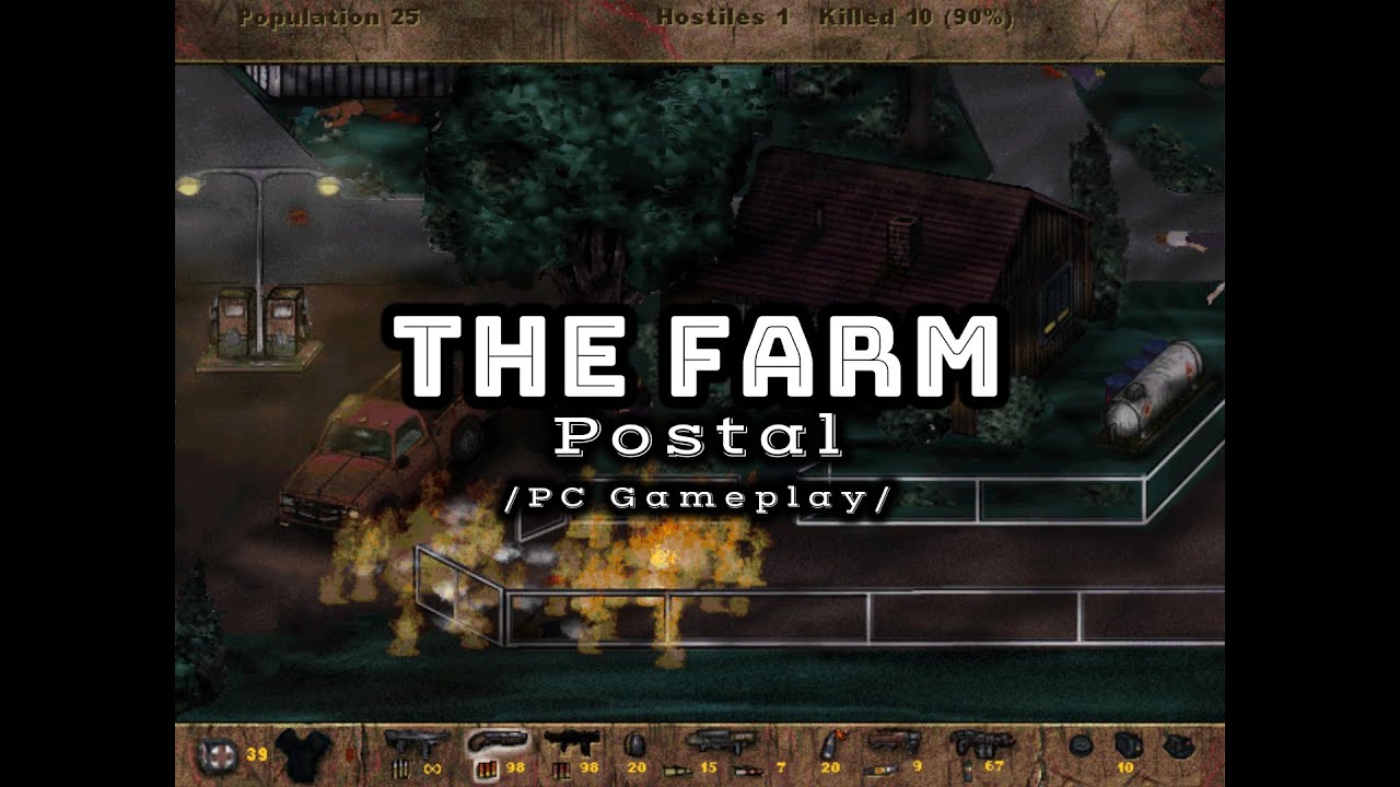 Old Games - Postal 1 HD / #10 The Farm / PC Gameplay 1080p - YouTube