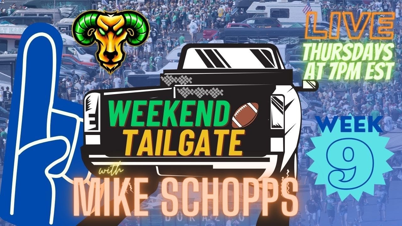 Week 9 Weekend Tailgate with Special Guest Mike Schopp - YouTube