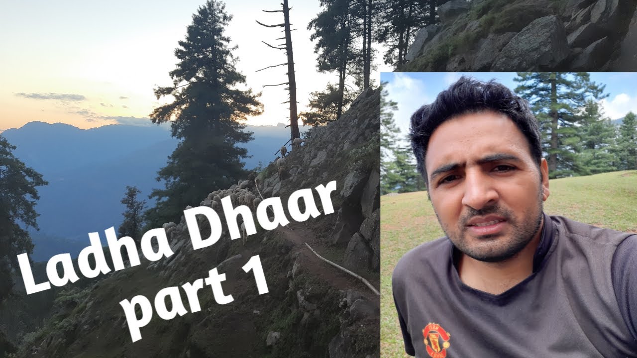 Ladha Dhar tour part 1 | JK Mountains | DDV - YouTube