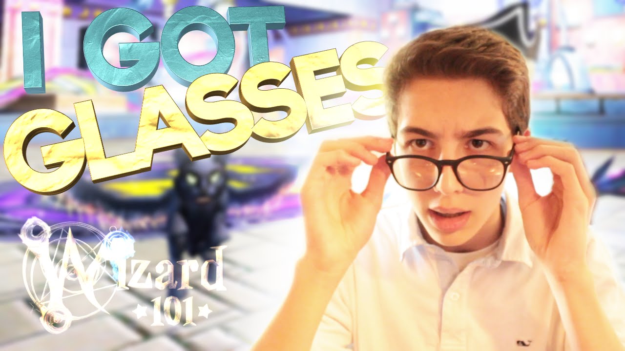 I Got Glasses??! (Wizard101) - YouTube