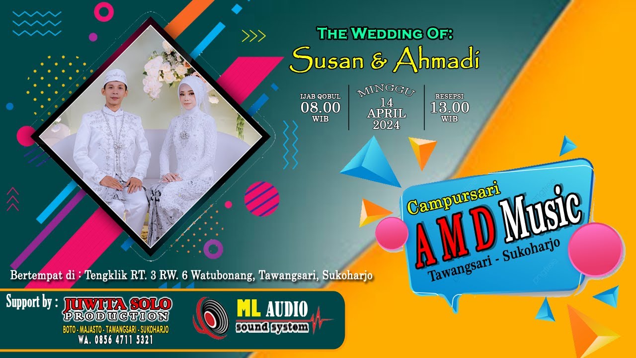 🔴 LIVE CS. AMD MUSIC || RESEPSI PERNIKAHAN : SUSAN & AHMADI || MINGGU ...