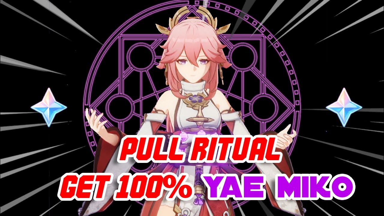 Get Guaranteed Yae Miko!! Miko Pull Ritual | Genshin Impact - YouTube