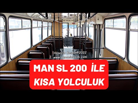 İETT'nin Efsane MAN SL 200'ü İle Kısa Bir Yolculuk !