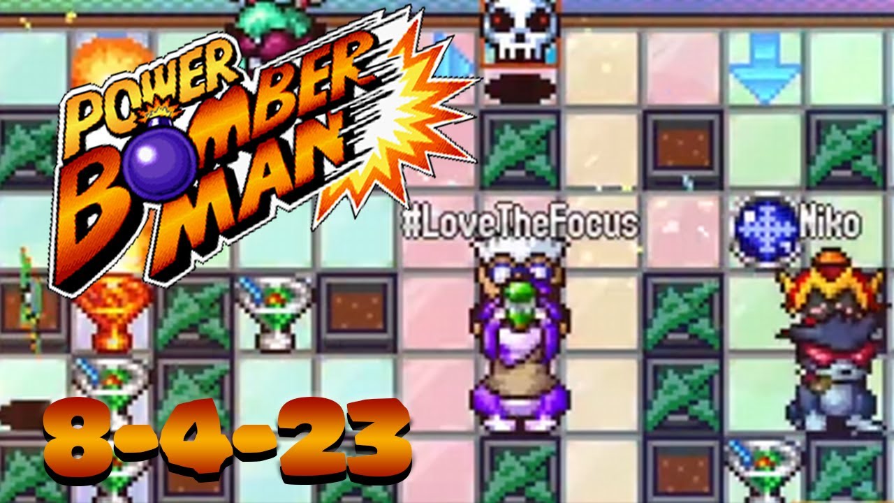 Power Bomberman 8-4-23 - YouTube