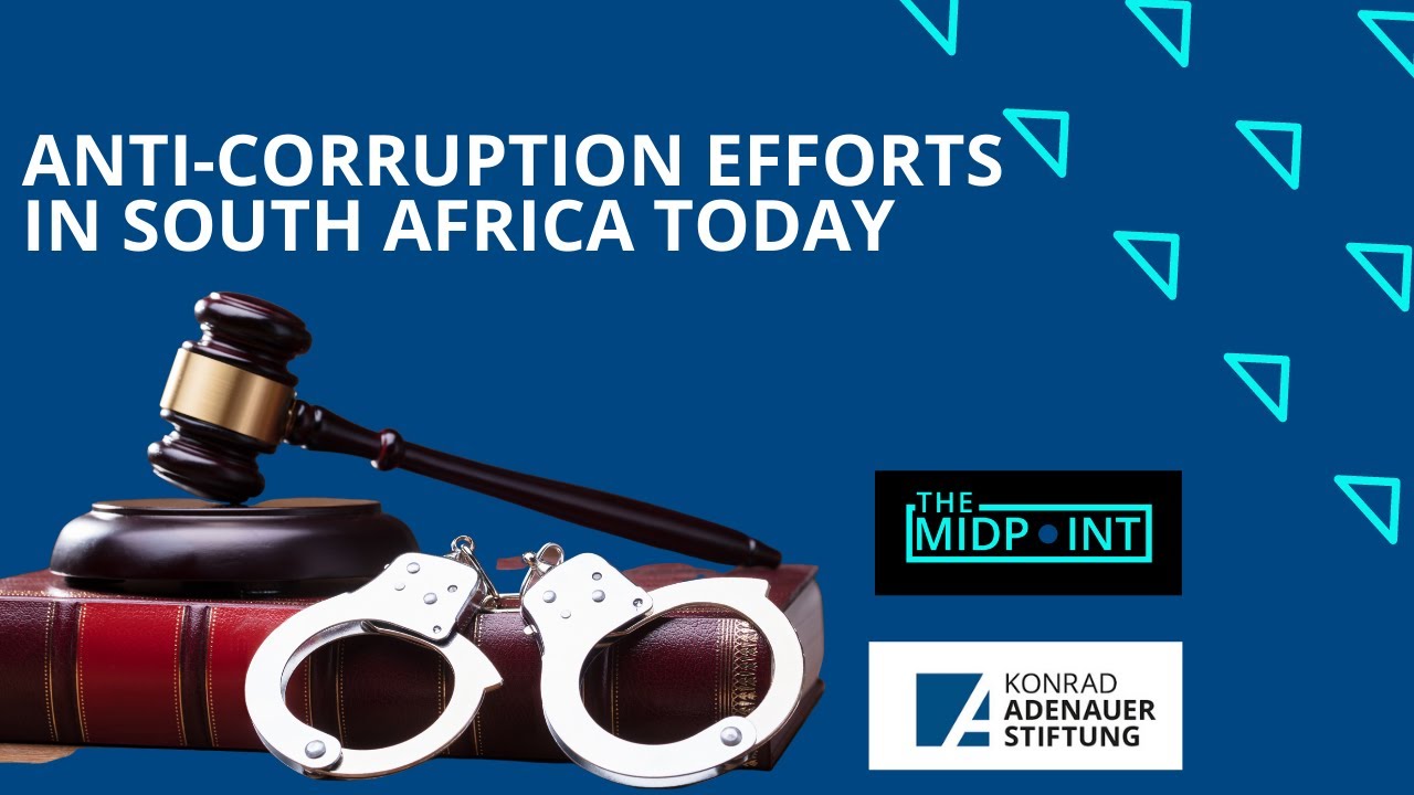 #TheMidpointSA presents: Anti-corruption efforts in South Africa today ...