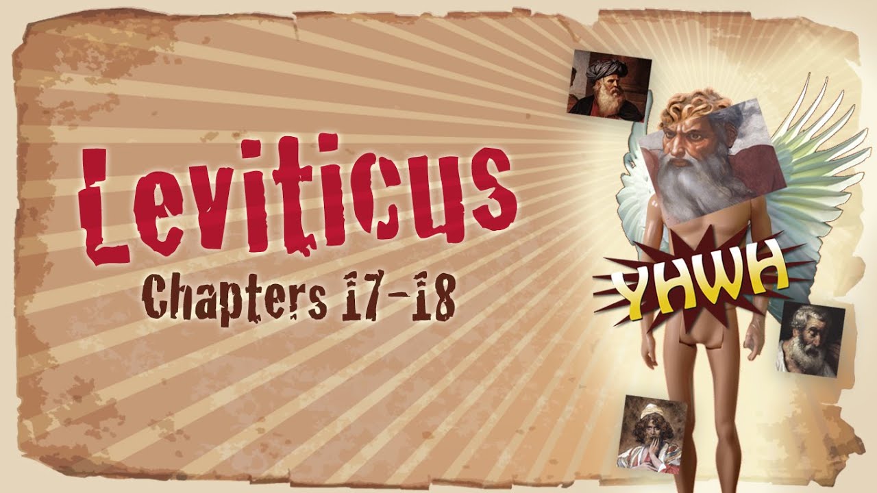 The Bible: Leviticus Chapters 17-18 - YouTube