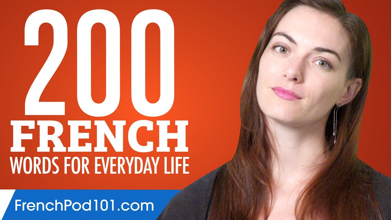 200 French Words for Everyday Life - Basic Vocabulary #10 - YouTube
