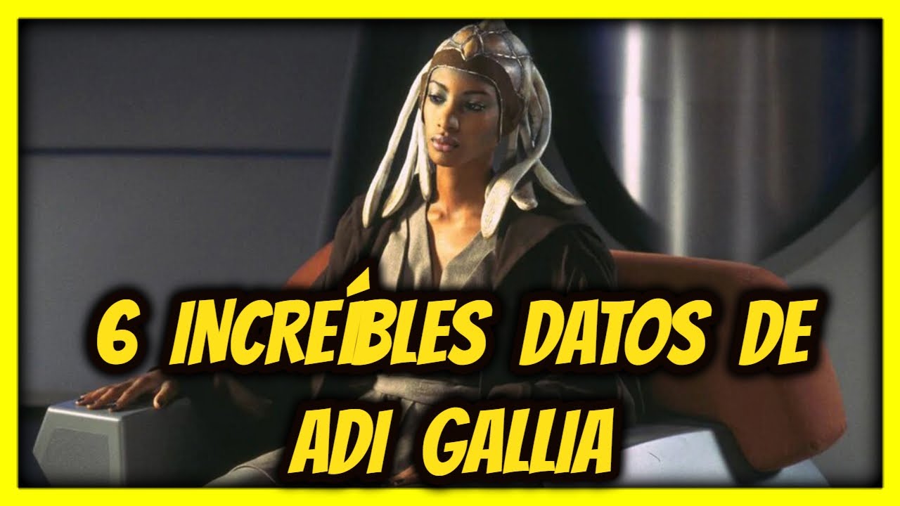 6 Increíbles Datos de ADI GALLIA que No Conocías – Star Wars - YouTube