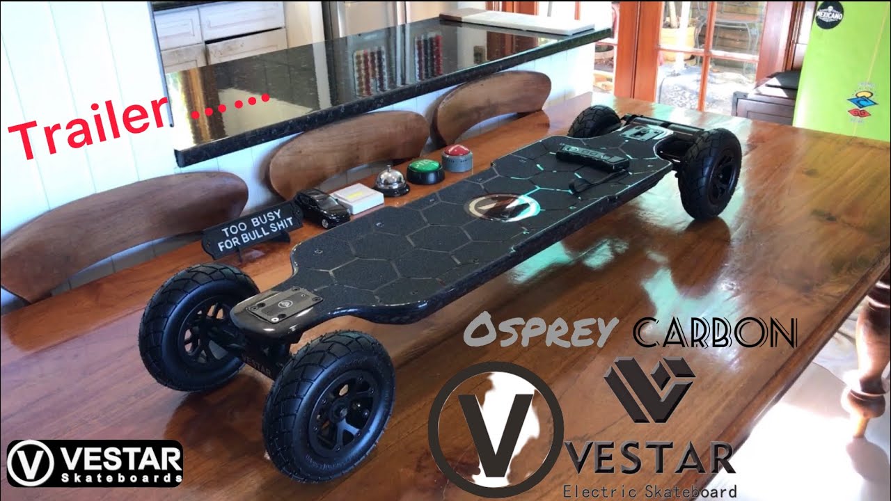 Osprey Forged Carbon from Vestar Trailer-Ultimate all-round Eboard-17 ...