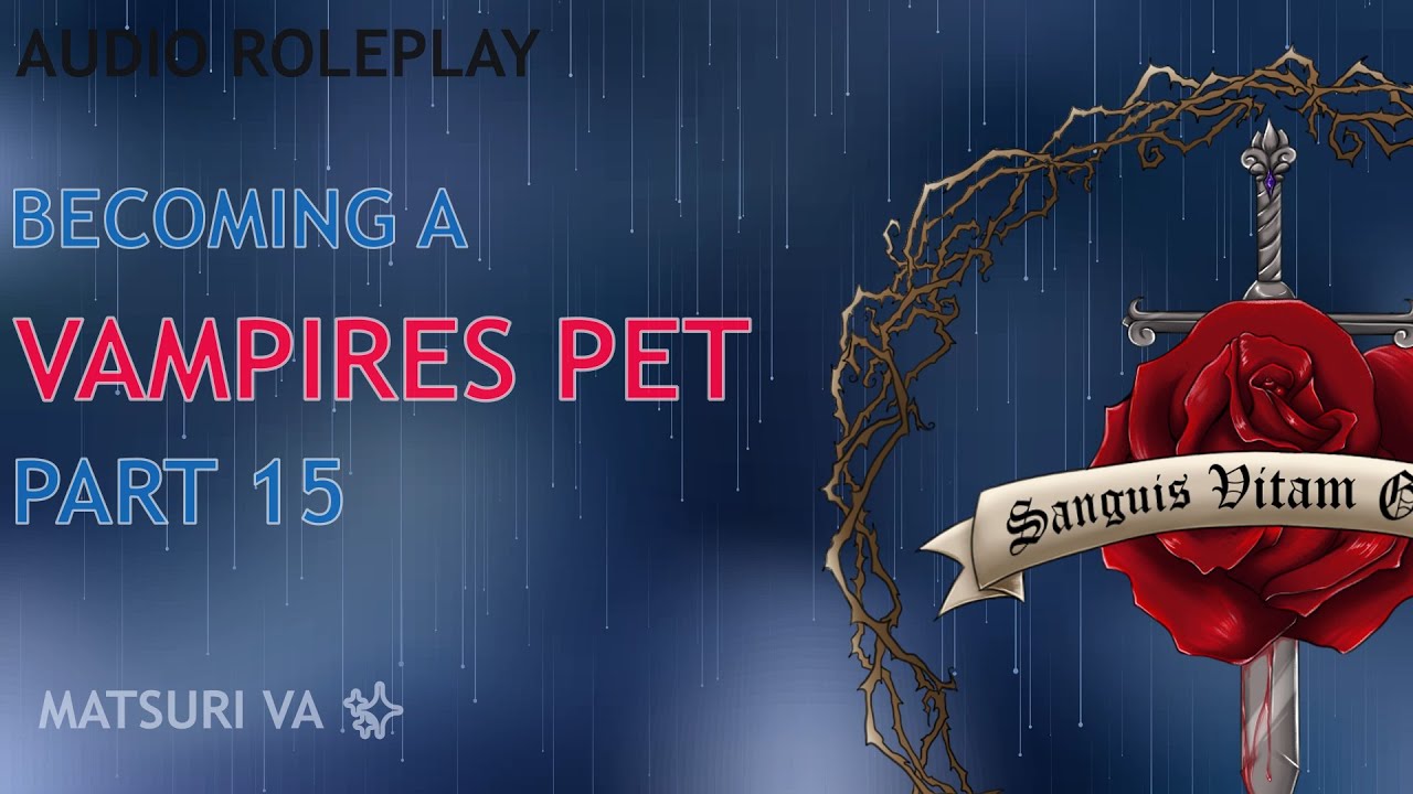 Becoming A Vampires Pet Pt 15 | [MF4F] [So Many Voices] [Vampire Family ...