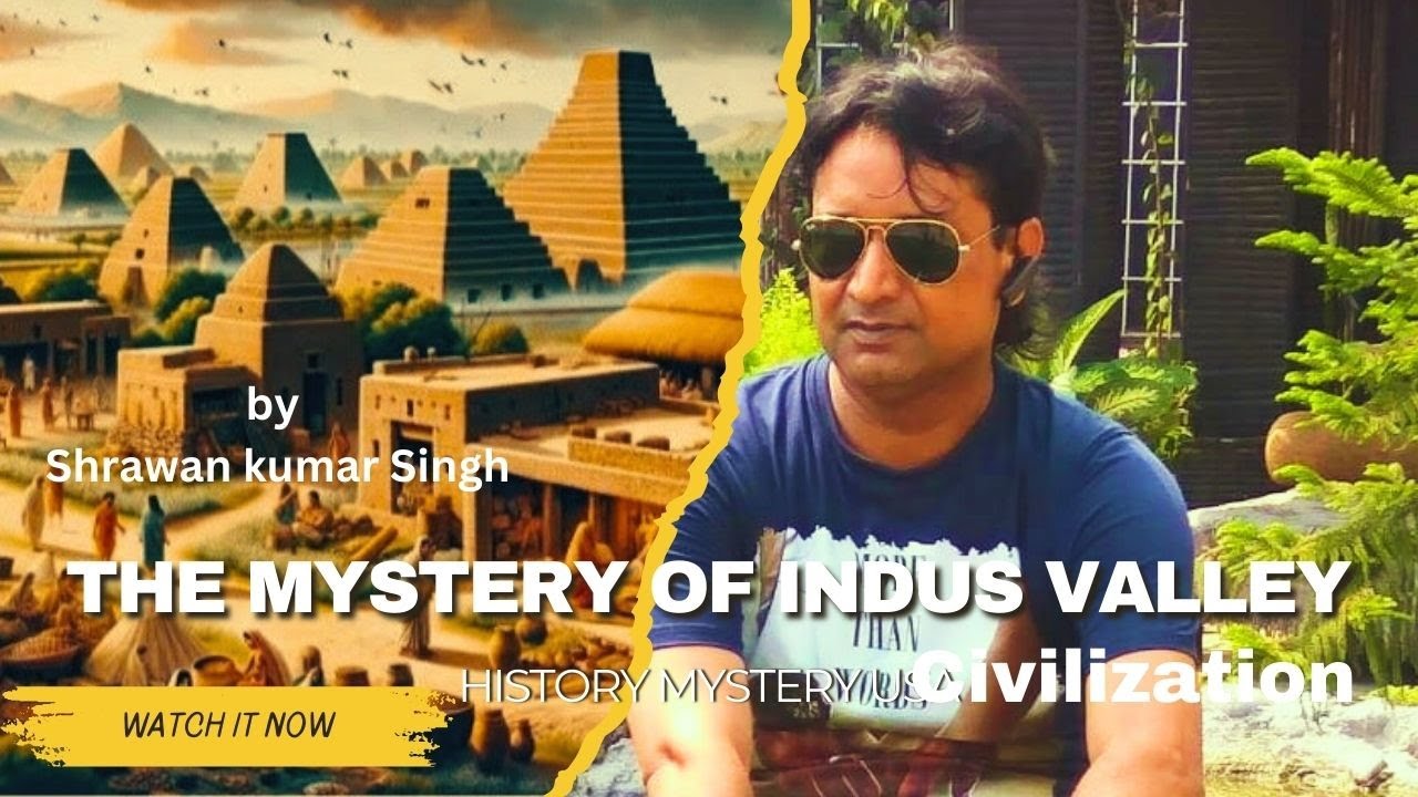 The Mysteries of Indus valley Civilization - YouTube