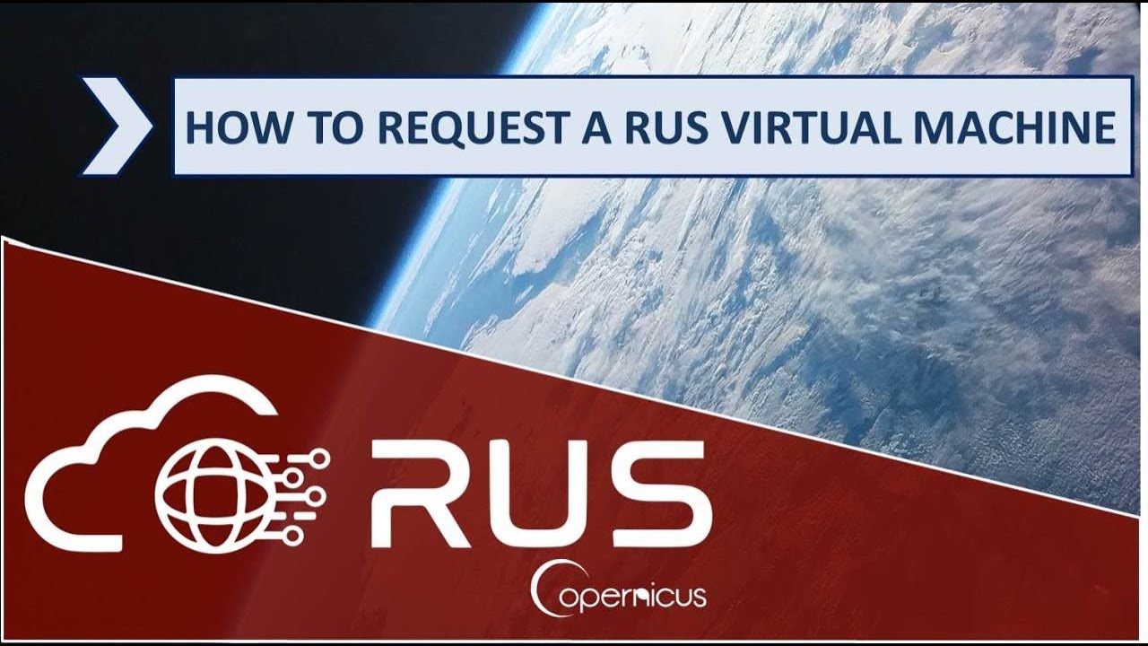 RUS - How to request a RUS Virtual Machine - YouTube
