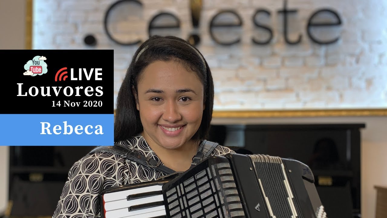 Live Louvores com Rebeca e Irmãs | Acordeon, Piano, Órgão, Violão e ...