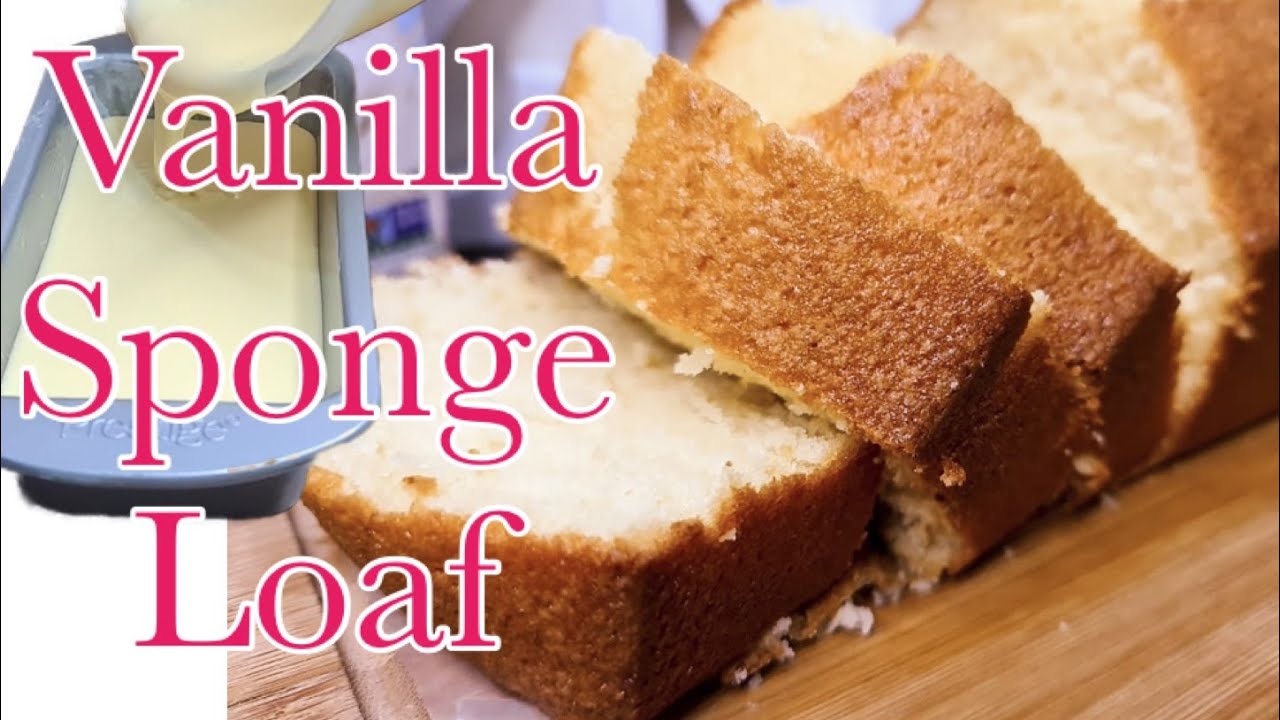 VANILLA SPONGE LOAF I HOT MILK WITH BUTTER I RECIPE #7 - YouTube