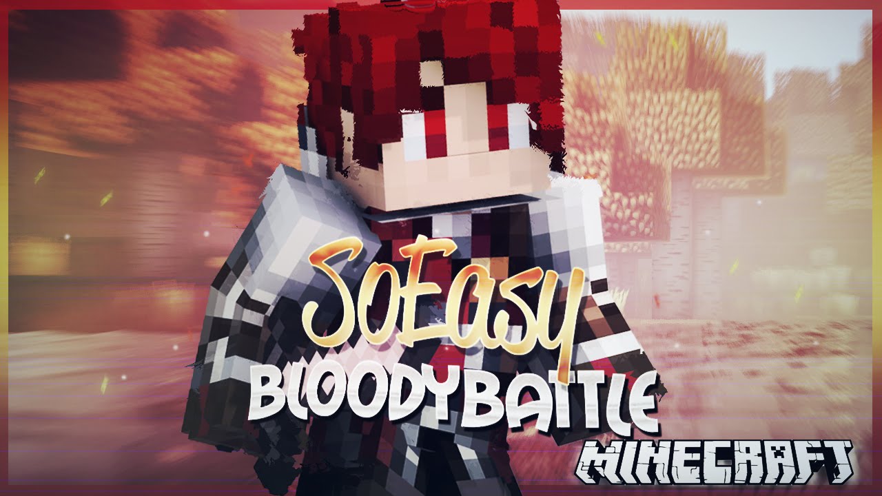 BloodyBattle - Base Tour S0EaZy ! V5 - YouTube