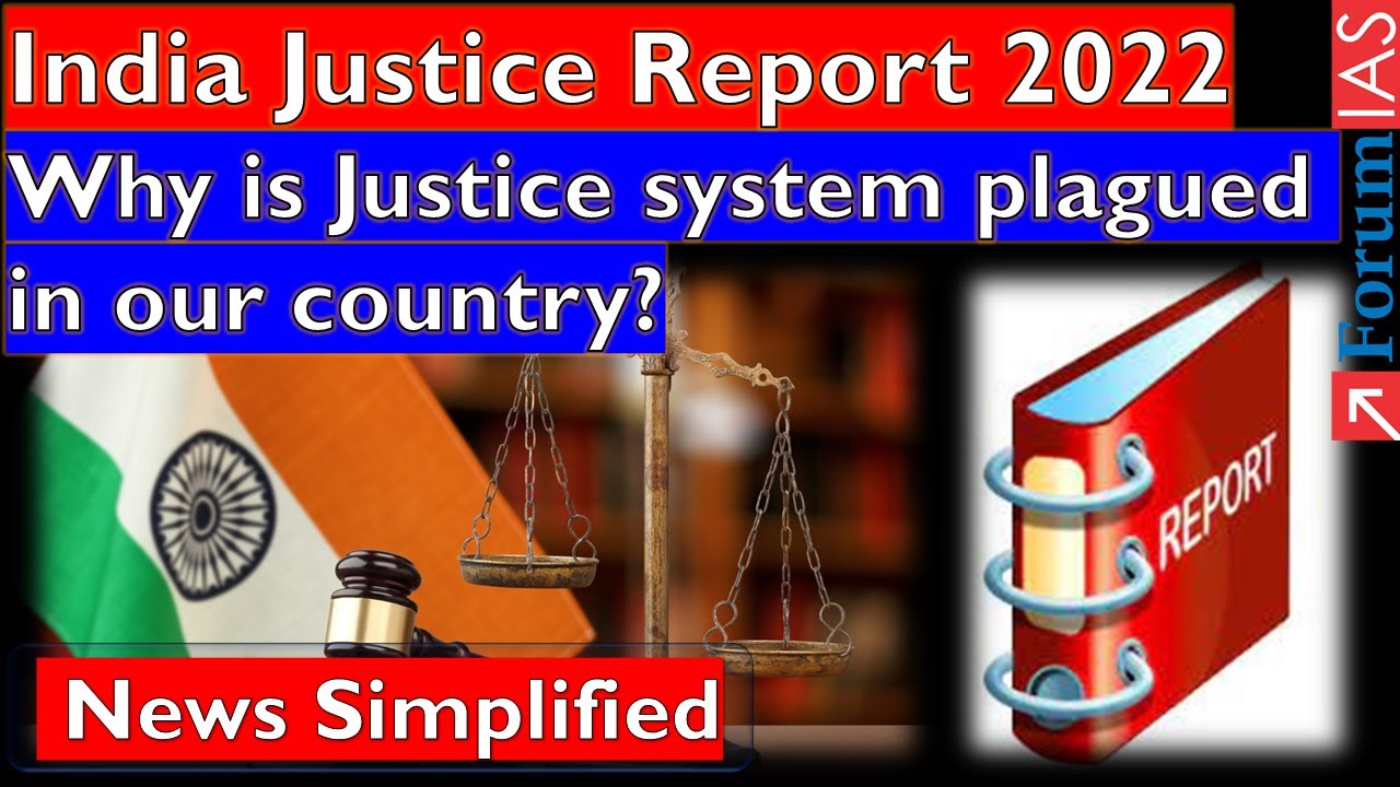 India Justice Report 2022: Why is Justice system plagued in our country ...
