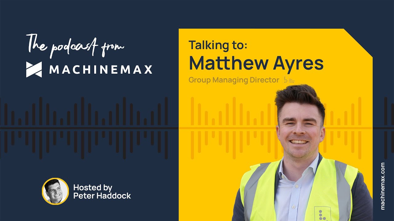 EP 9: The MachineMax Podcast with Bennie Group MD Matthew Ayres - YouTube