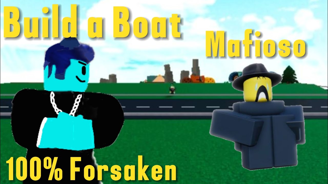 ⛵Fiz o Mafioso do Forsaken No Build a Boat Parte 1 - YouTube