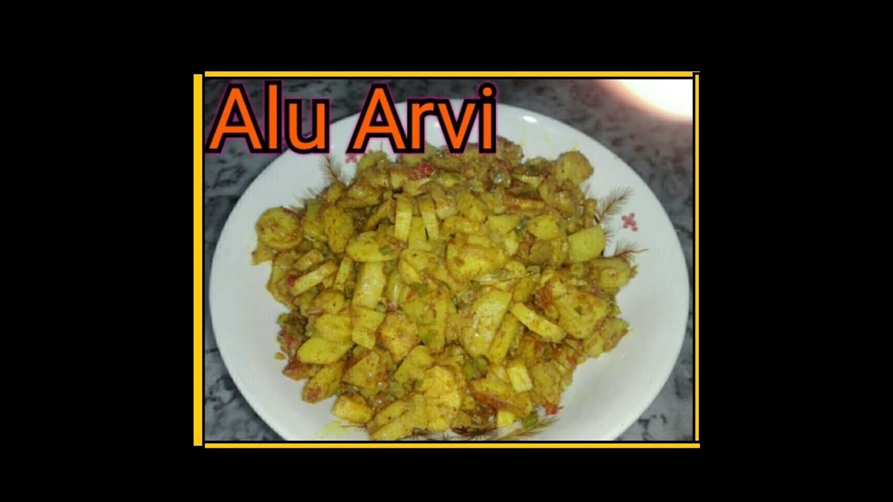 Alu Arvi sabzi - easy and quick recipe - YouTube