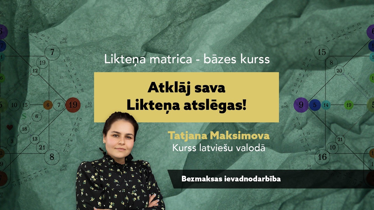 Ievadnodarbība | LIKTEŅA MATRICA | vada Tatjana Maksimova | 2026. - YouTube